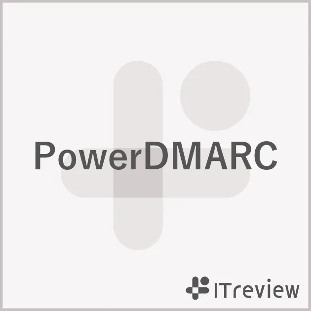 PowerDMARCの特徴・導入事例など製品情報を紹介！【ITreview】IT製品のレビュー・比較サイト