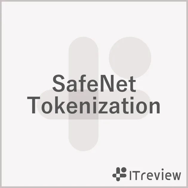 CipherTrust Tokenizationの特徴・導入事例など製品情報を紹介！【ITreview】IT製品のレビュー・比較サイト