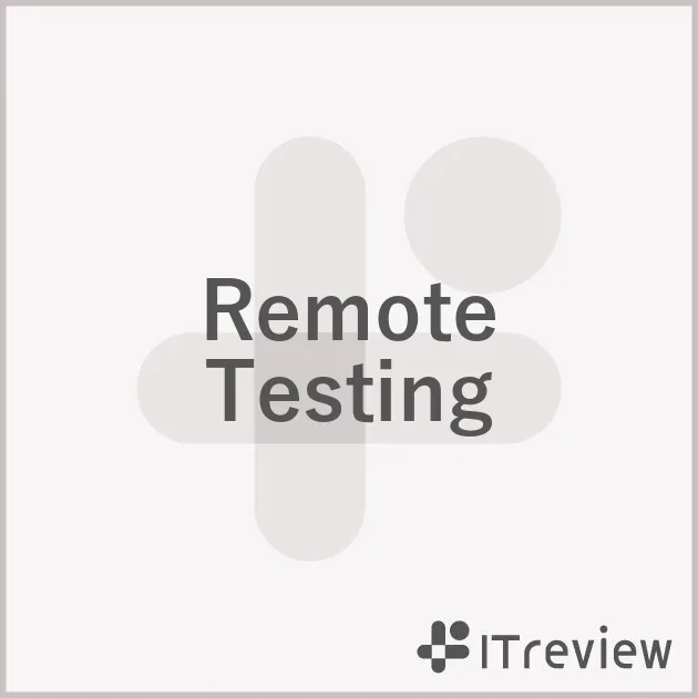 Remote Testingの特徴・導入事例など製品情報を紹介！【ITreview】IT製品のレビュー・比較サイト