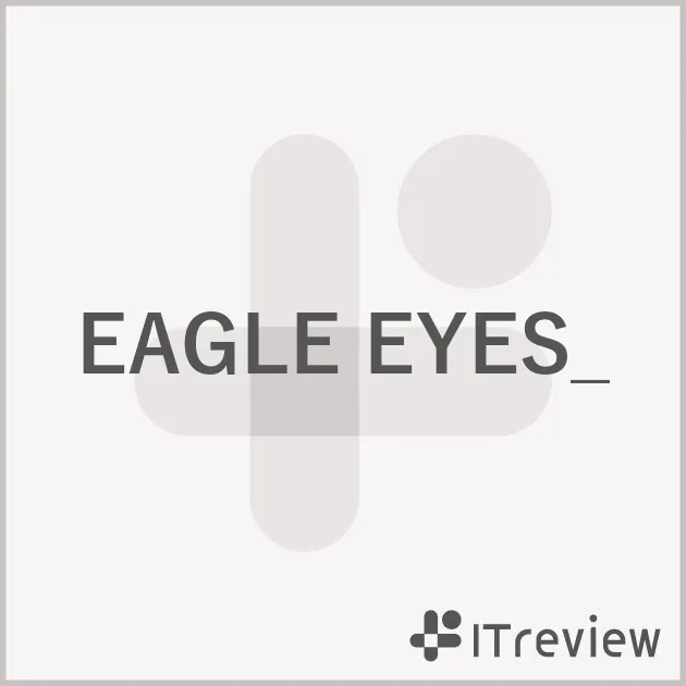 EAGLE EYES_の特徴・導入事例など製品情報を紹介！【ITreview】IT製品のレビュー・比較サイト