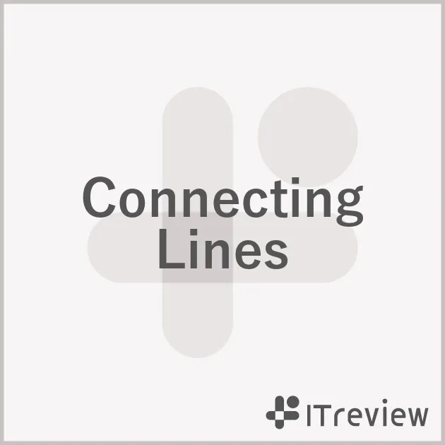 Connecting Linesの特徴・導入事例など製品情報を紹介！【ITreview】IT製品のレビュー・比較サイト